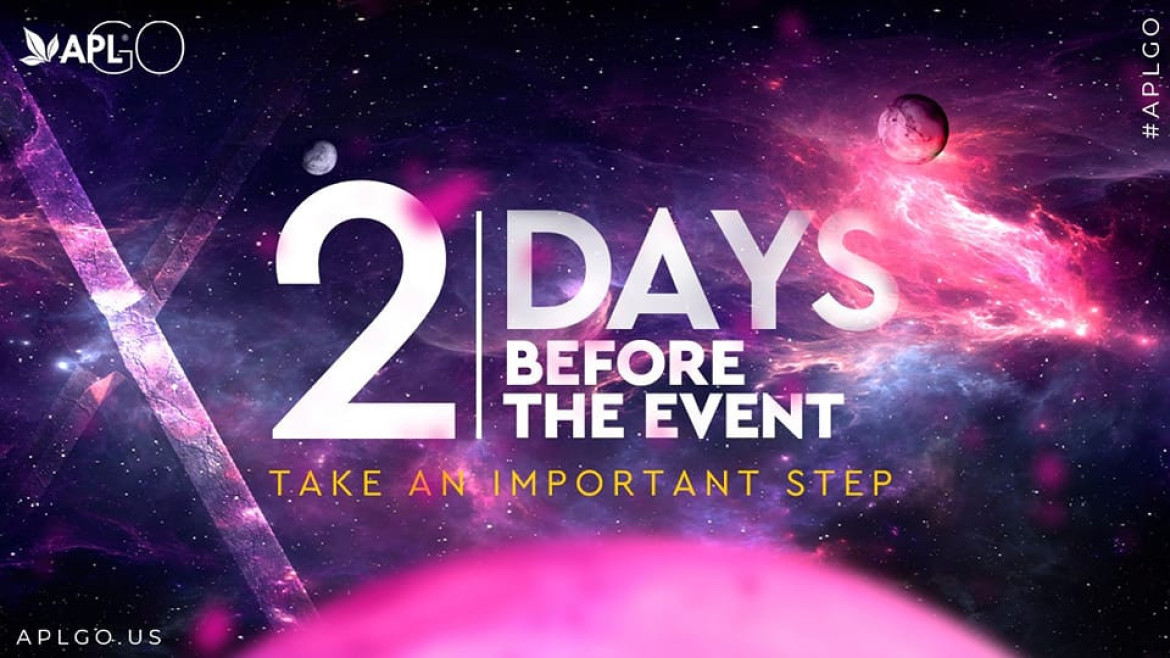 Two days before the event. Take an important step